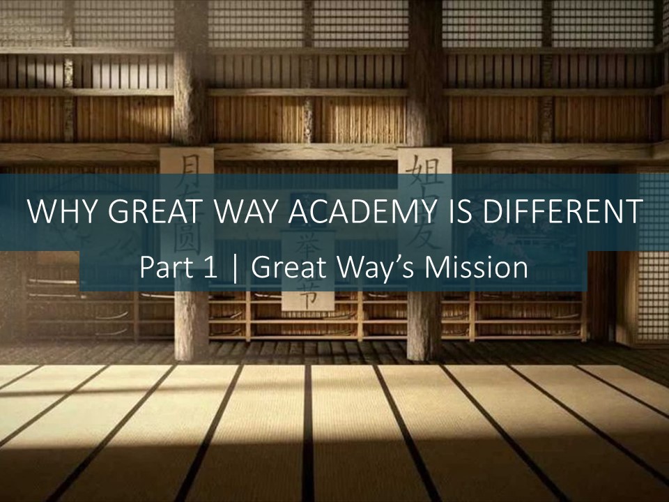 Why Great Way Academy is Different Part 1 | Great Way Academy